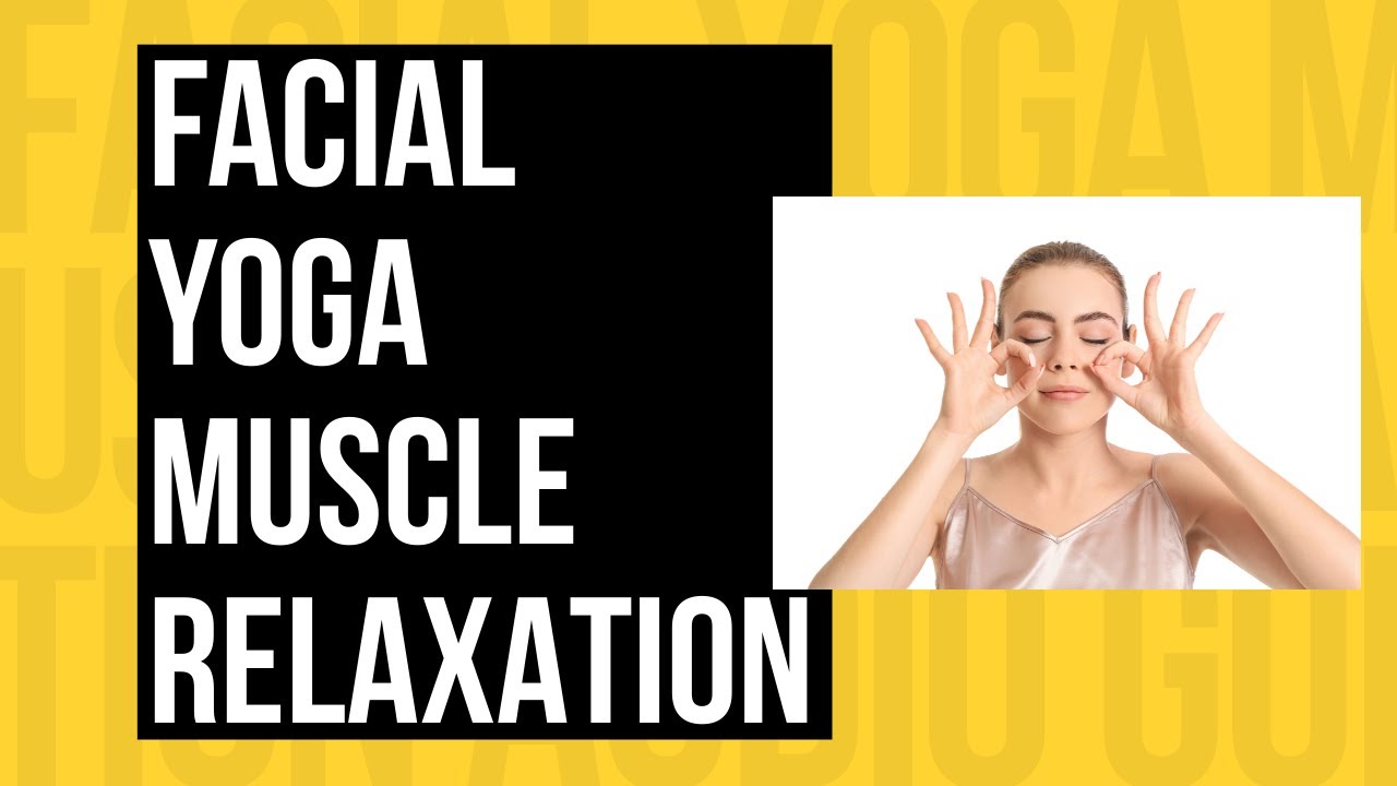Facial Yoga Muscle Relaxation [ASMR Audio Walkthrough] - YouTube