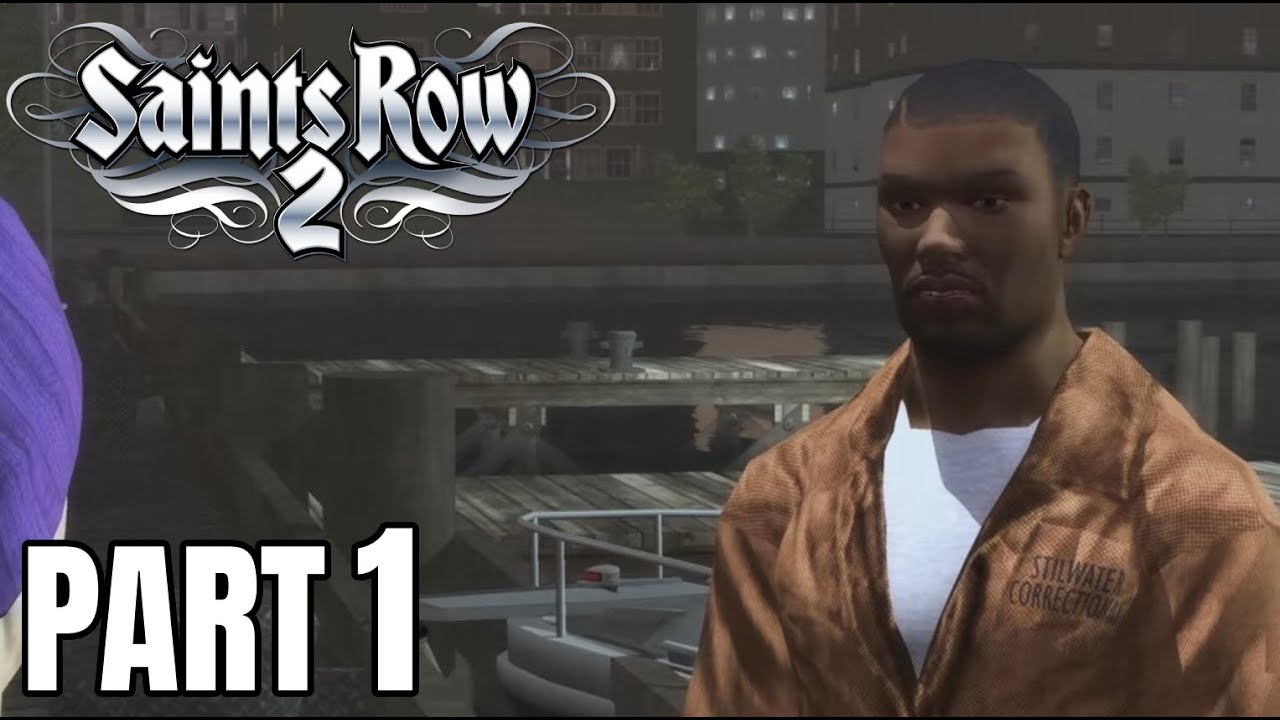 First Day Out | SAINTS ROW 2 - PART 1 (First Playthrough) - YouTube