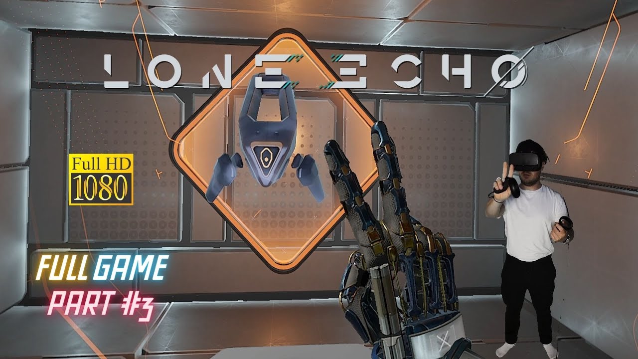 Lone Echo II - Full Game Walkthrough - Part 3/3 - YouTube