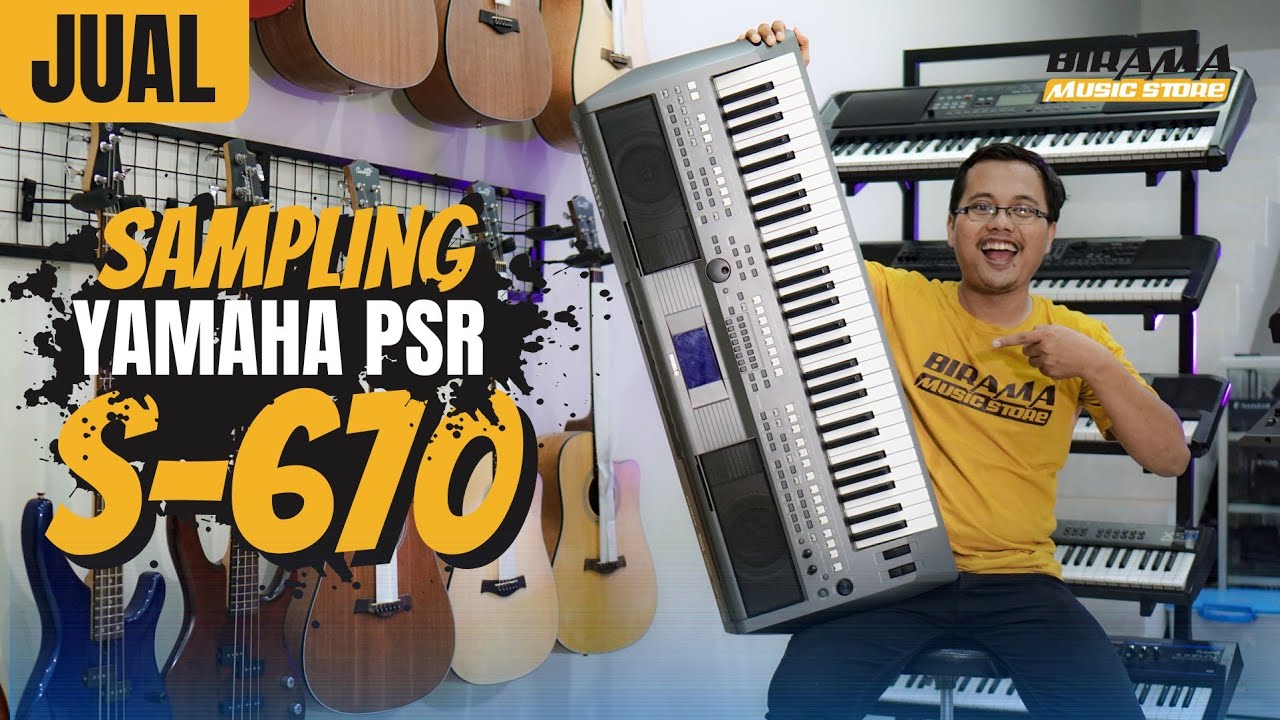 SAMPLING...!! YAMAHA PSR S670| Siap kerja | Spek Profesional - YouTube