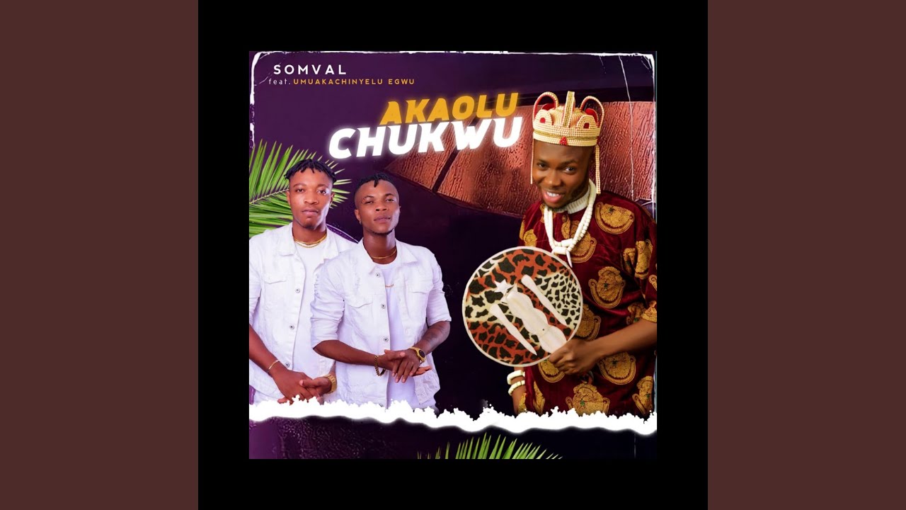 Akaolu Chukwu - YouTube