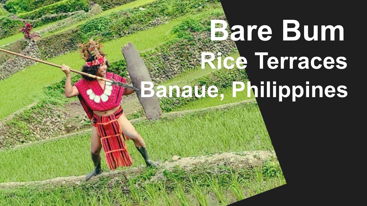 PHILIPPINES : Banaue Rice Terraces in traditional Ifugao outfit. - YouTube