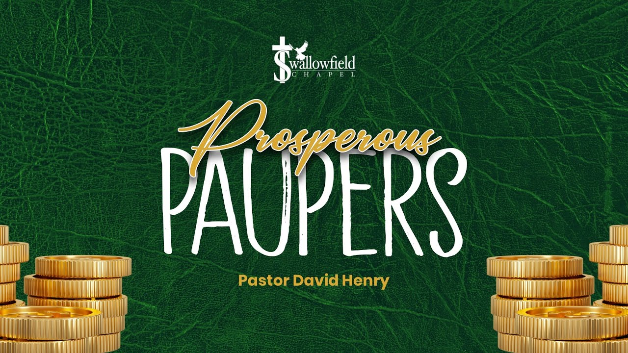 Prosperous Paupers | Swallowfield Sunday Service | January 8, 2023 ...