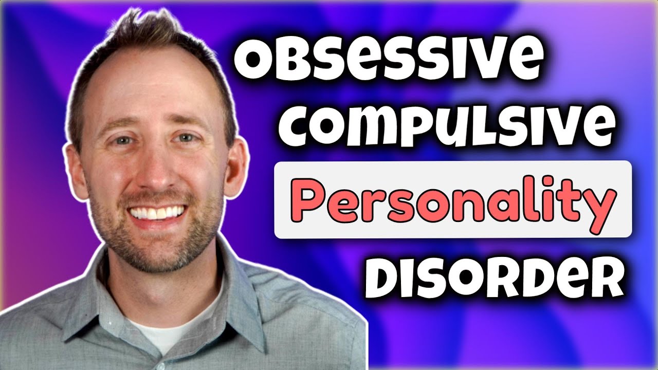 Obsessive Compulsive Personality Disorder Symptoms
