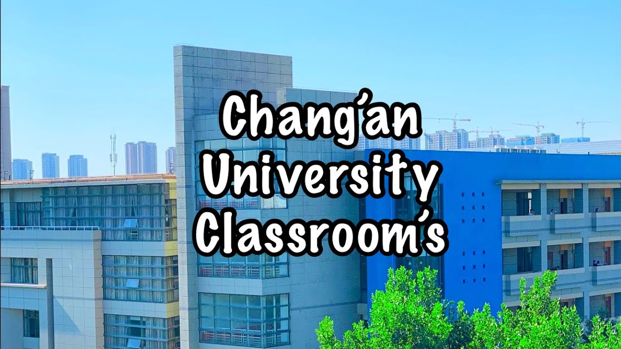 Chang'an University Classrooms || Chang'an University Weishui Campus ...