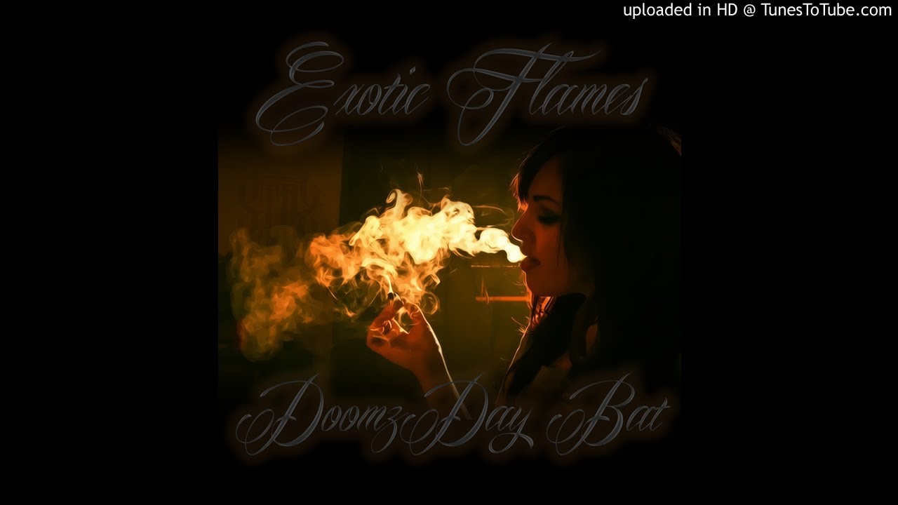 Exotic Flames - DoomzDay Bat (Official Audio) - YouTube