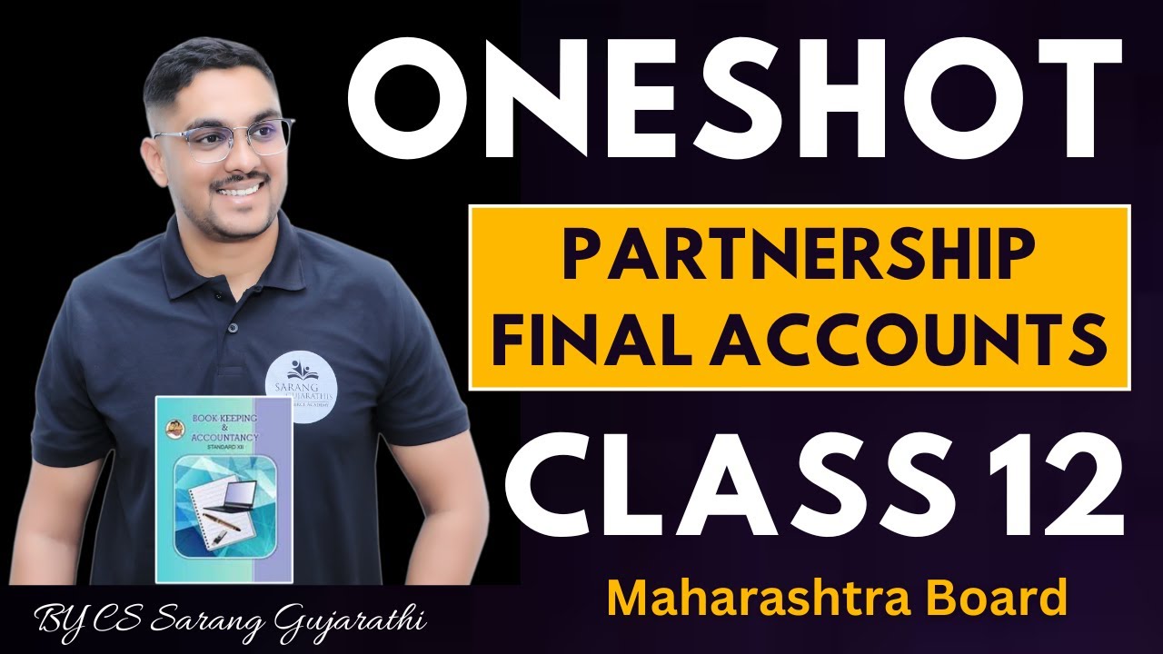 Class 12 | Partnership final accounts | Maharashtra Board | Oneshot ...