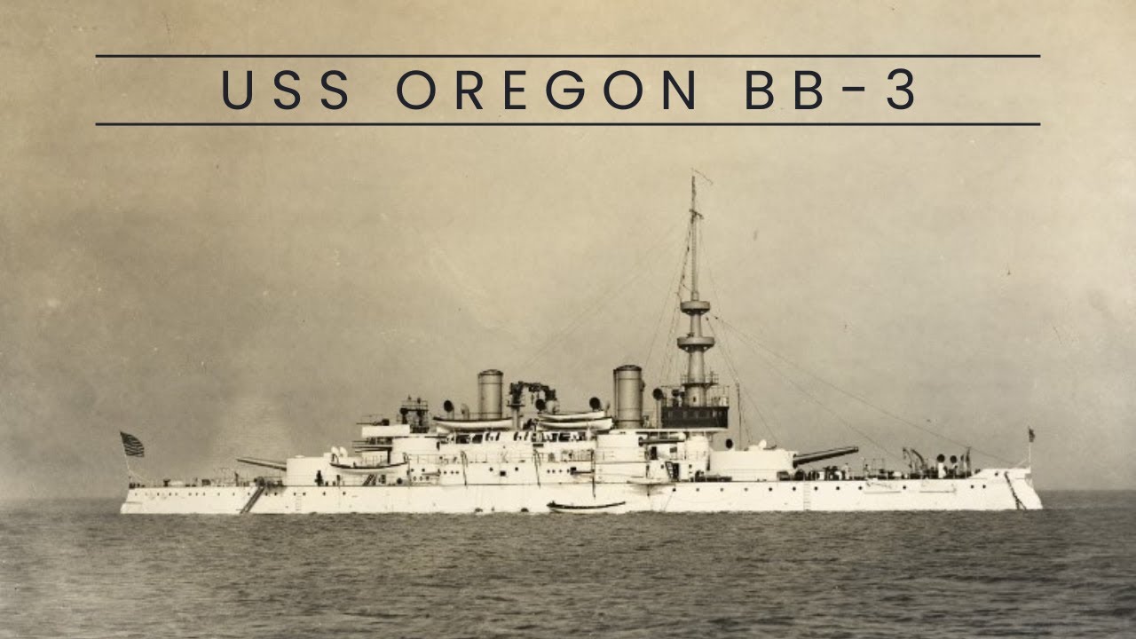 USS Oregon BB-3 (Battleship) - YouTube