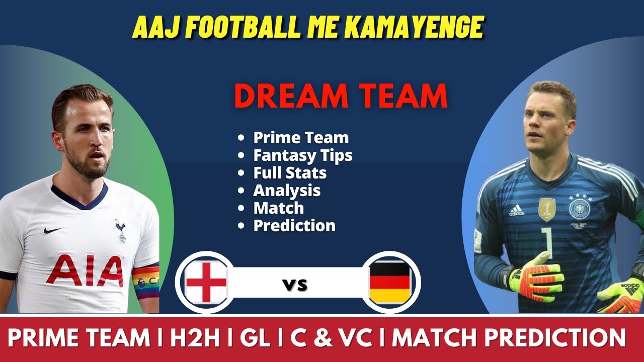 England vs Germany Dream11 Team | Eng vs Ger Dream11 Predictions | Gre ...