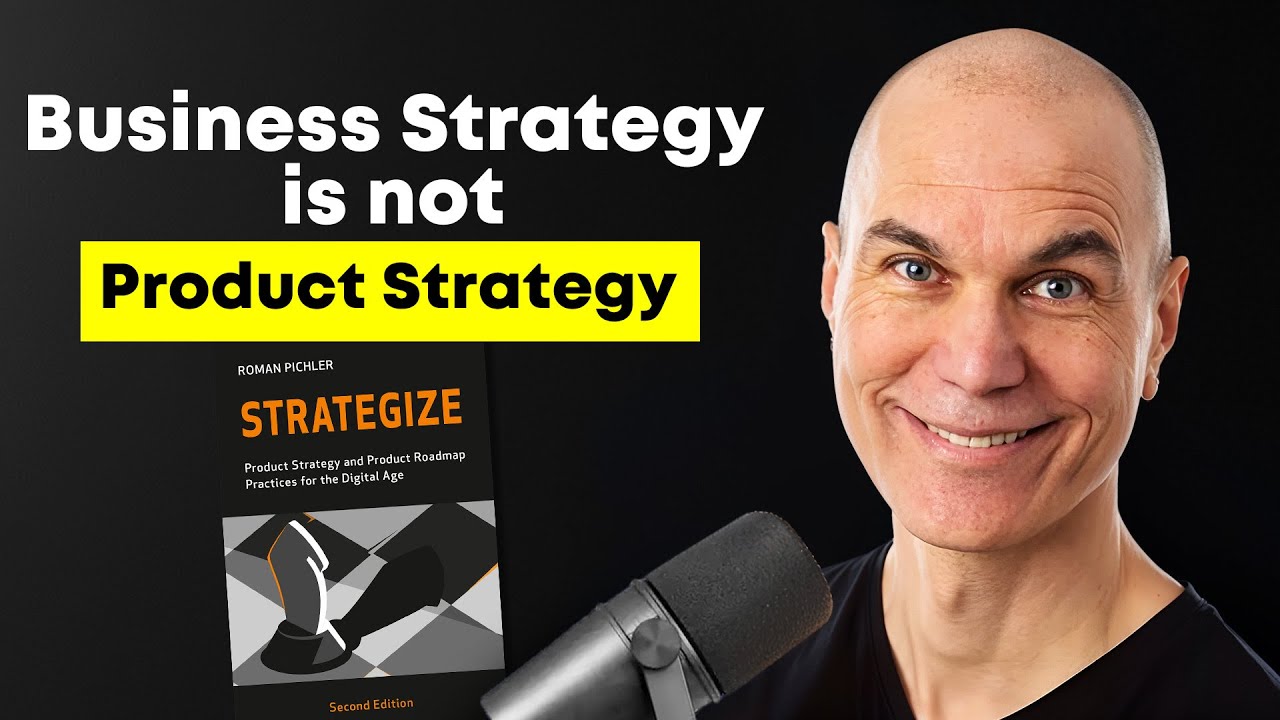 Product Strategy with Roman Pichler - YouTube