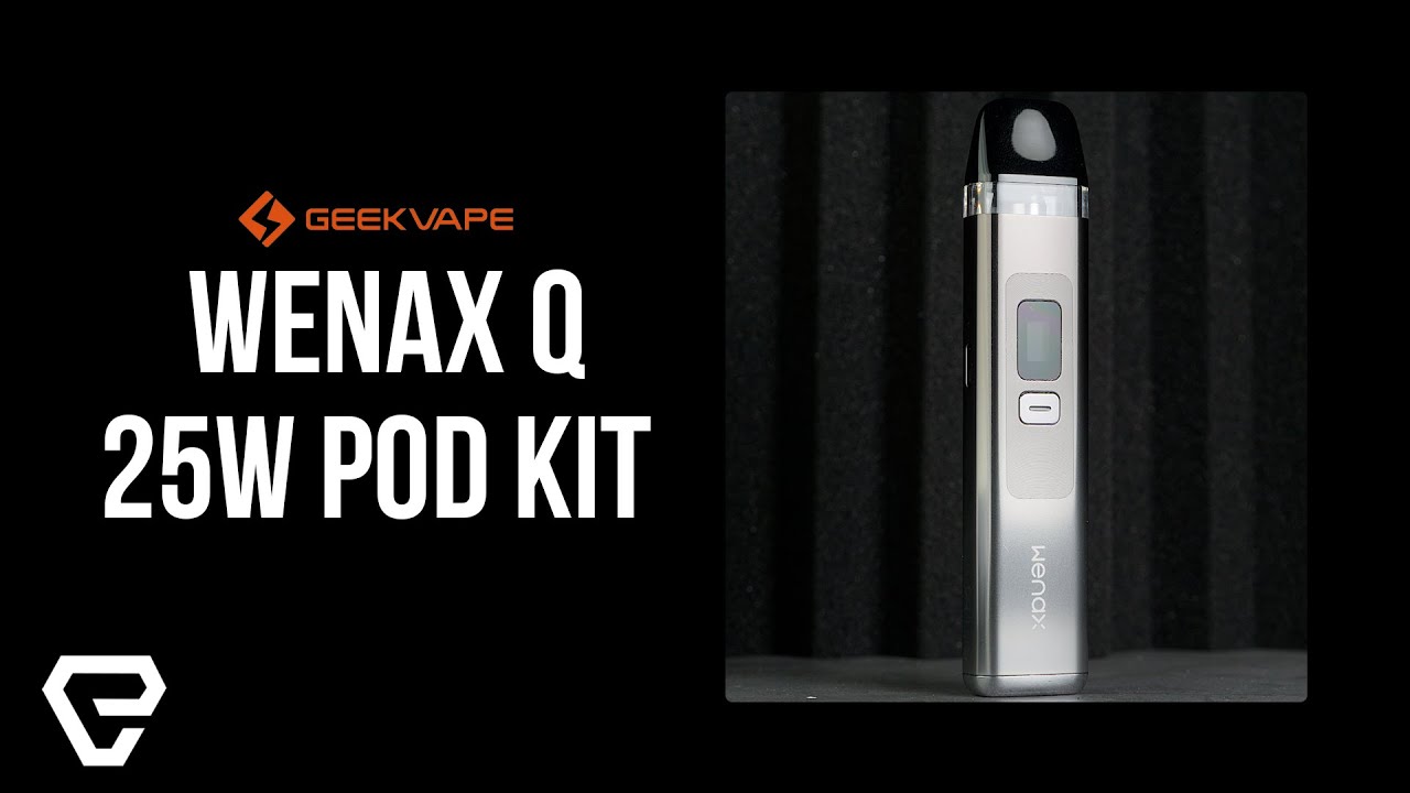 Geek Vape Wenax Q 25W Pod Kit Review! - YouTube