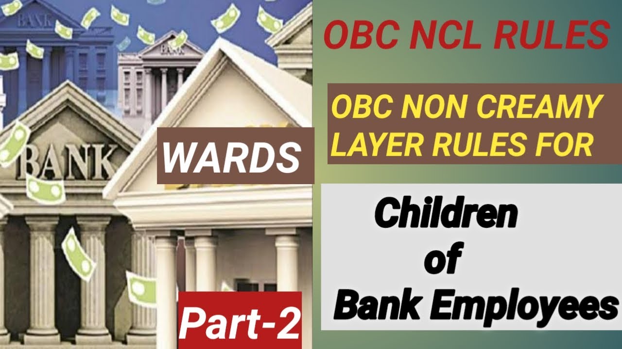 OBC NCL Rules OBC NCL RULES FOR BANK EMPLOYEES OBC NCL RULES FOR obc-ncl-rules-obc-ncl-rules-for-bank-employees-obc-ncl-rules-for