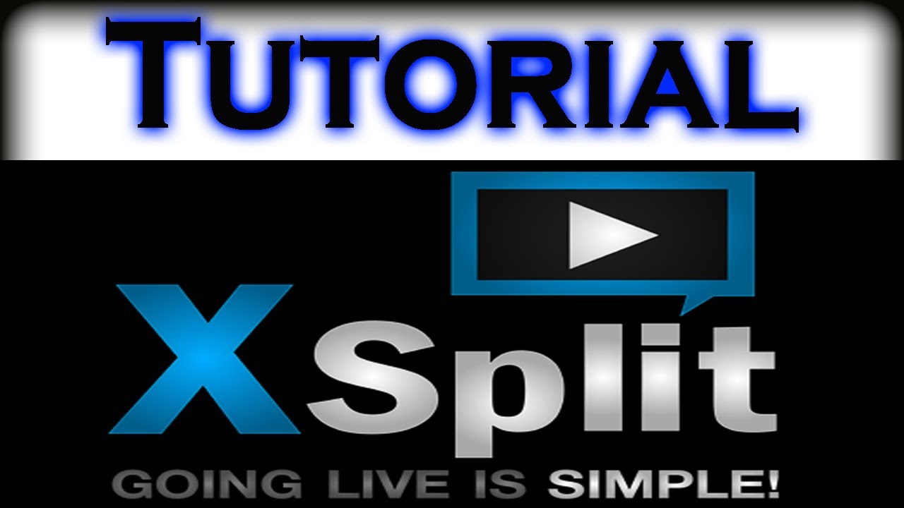 Tutorial Xsplit Broadcaster / Configuração / Sua livestream sem lags ...