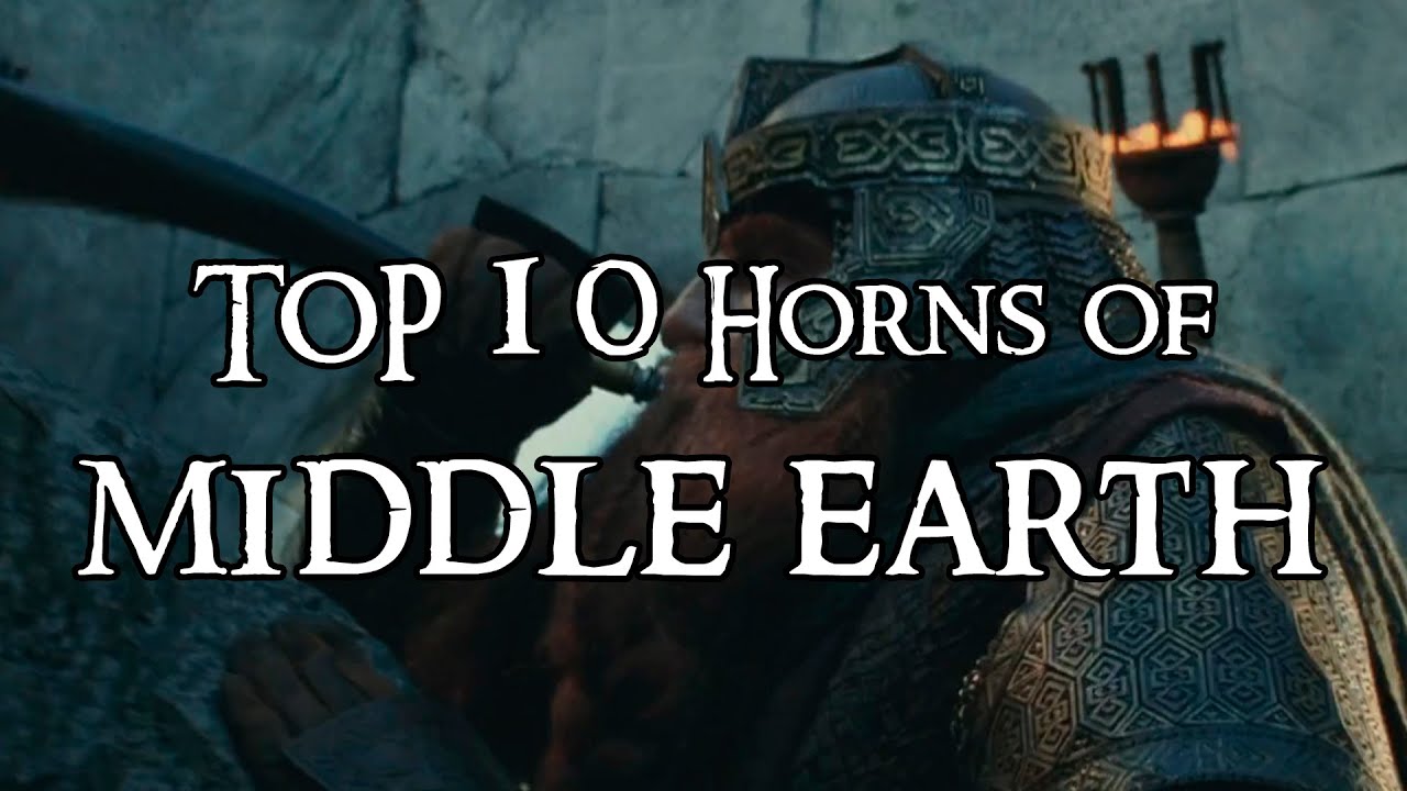 Top 10 Horns of Middle Earth - YouTube