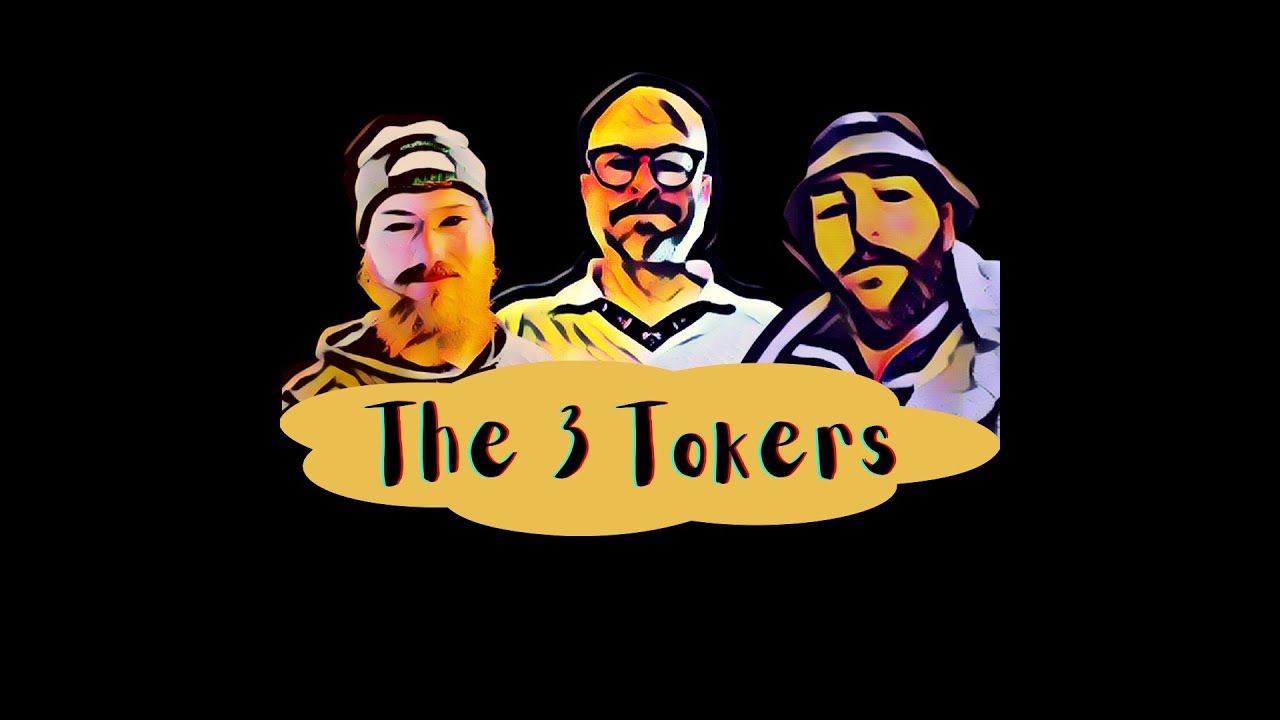 The 3 Tokers - Episode 2 - YouTube