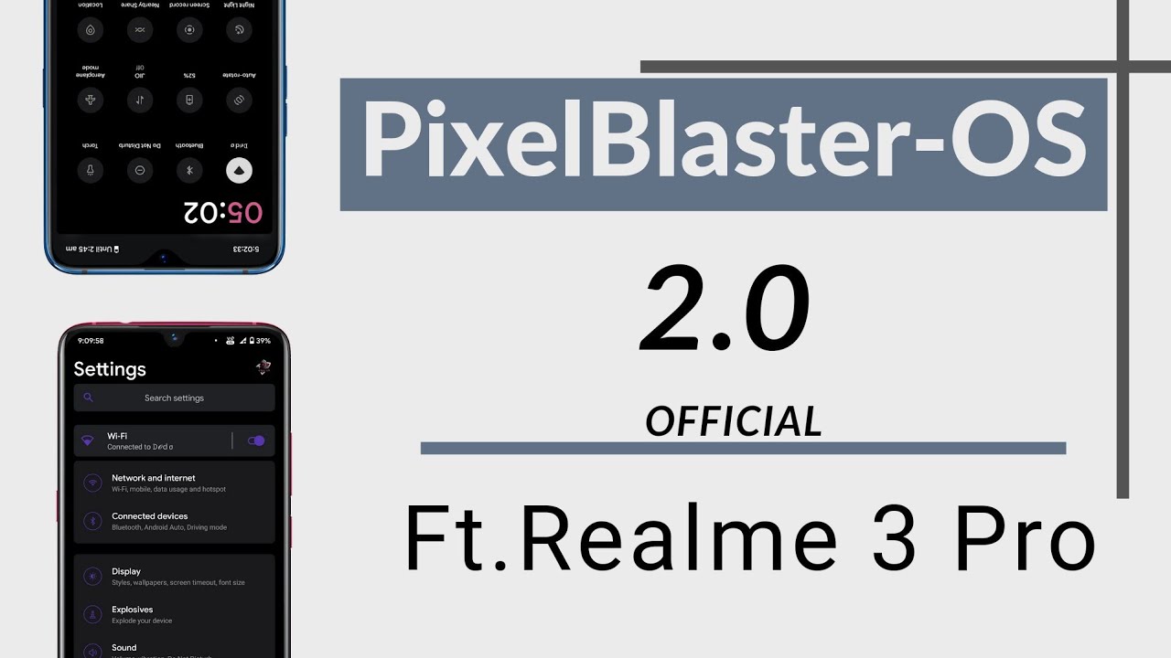 PixelBlaster-OS | 2.0 | Official Rom | Realme 3 Pro - YouTube