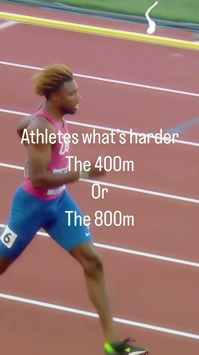 what's Harder 400m or 800m? #tracknfield - YouTube