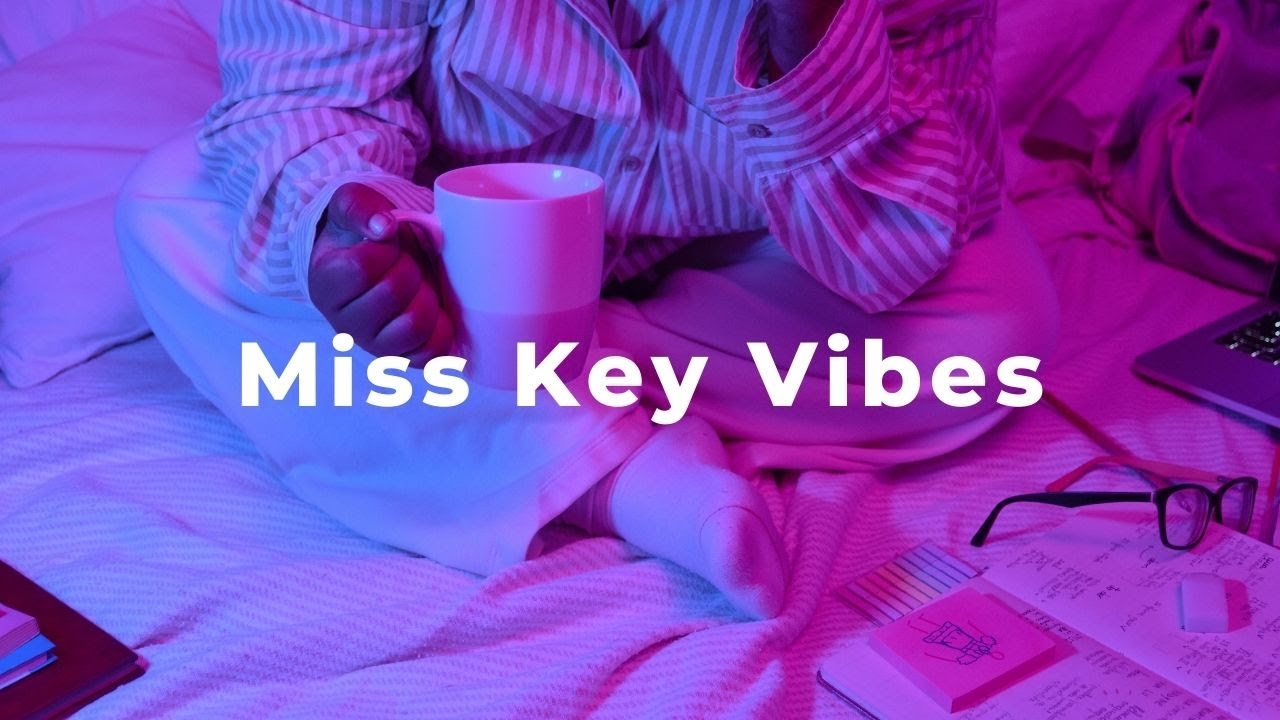 Miss key Vibes / Watch hours - YouTube