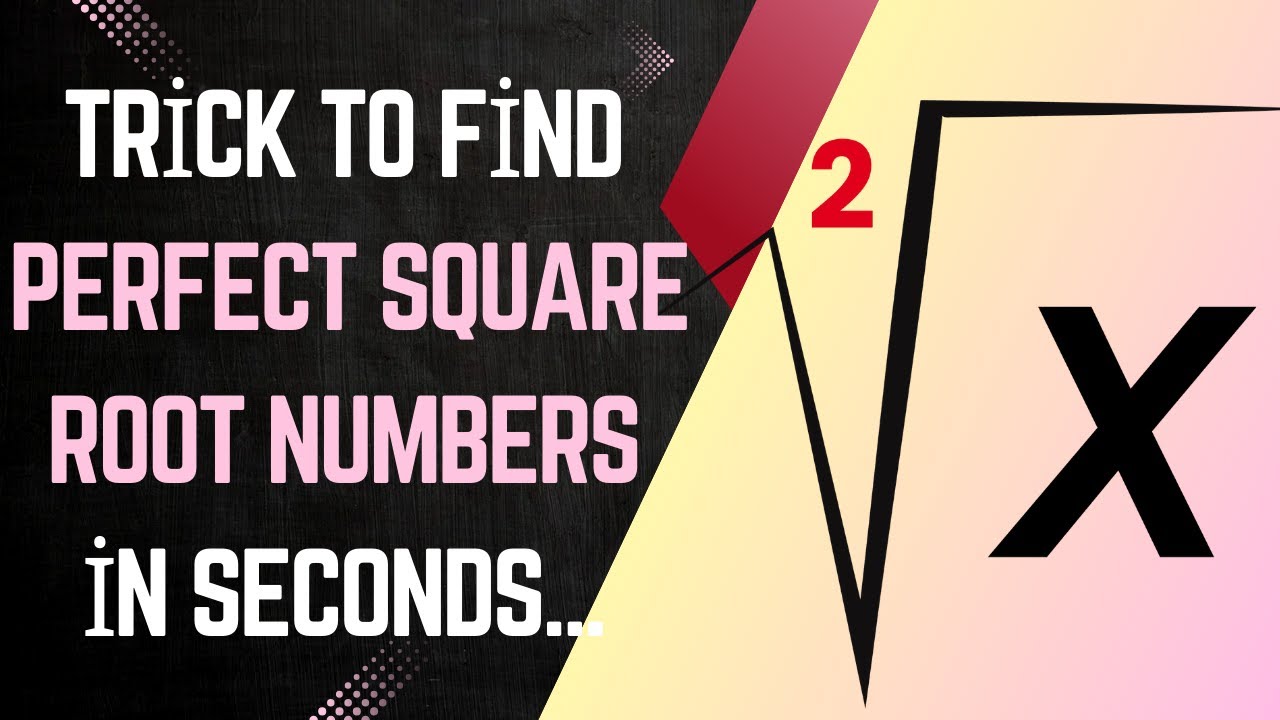 Trick of Perfect Square Root Numbers in seconds | Square | Math's ...