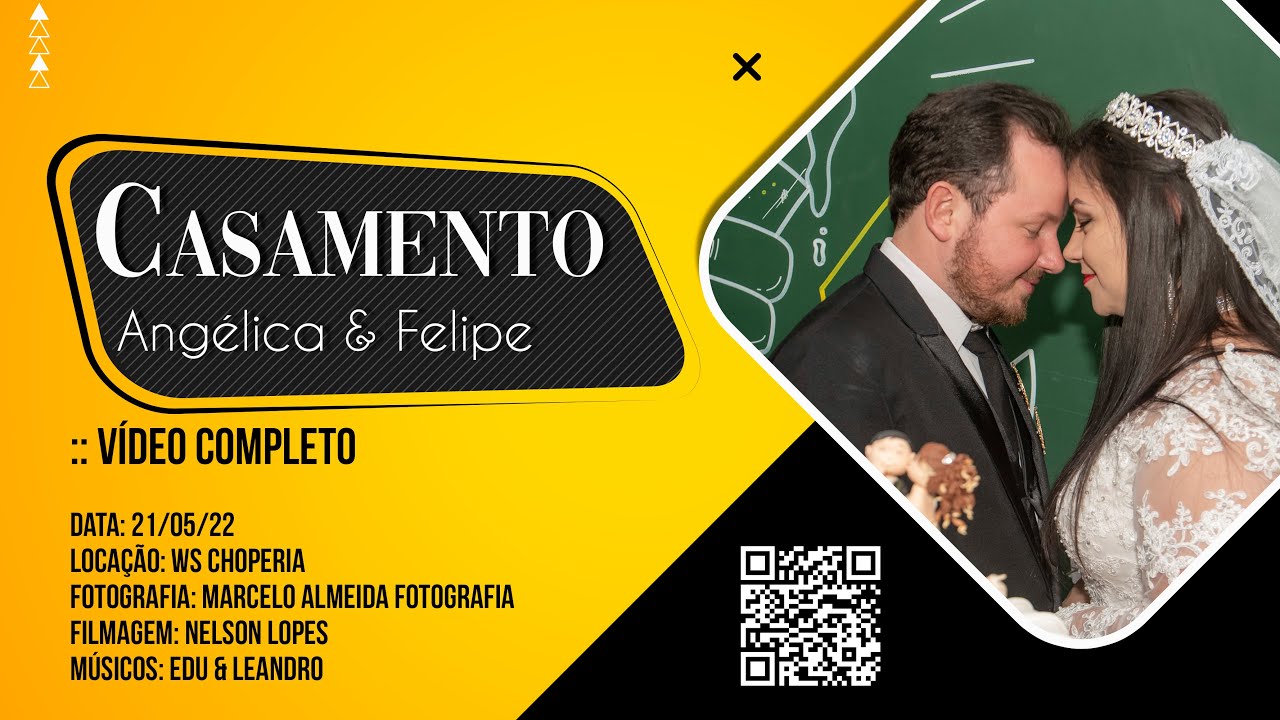 Casamento - Angélica & Felipe - 21/05/23 - Completo - YouTube