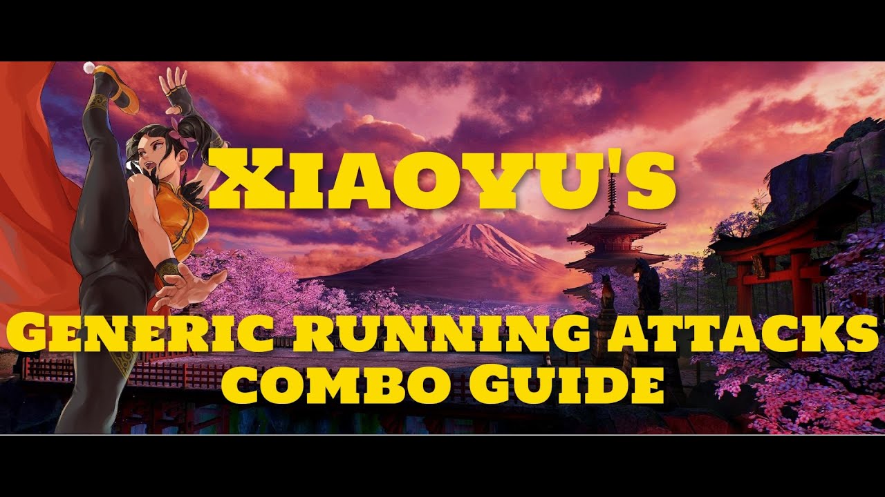 Xiaoyu's Shoulder Charge and Cross Chop Combos - YouTube