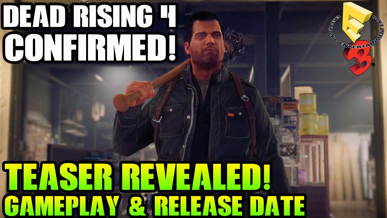 Dead Rising 4 CONFIRMED! - Release Date, Gameplay, NEW Weapons & More ...