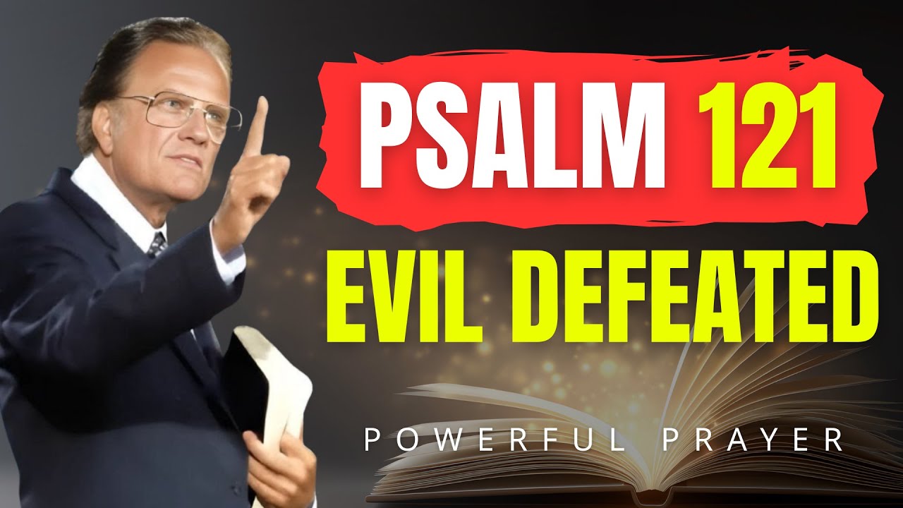 Psalm 121: Want God's Protection from Evil? Watch This Powerful Prayer ...