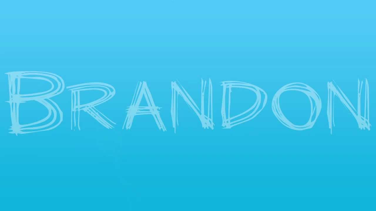 Branding Brandon - YouTube