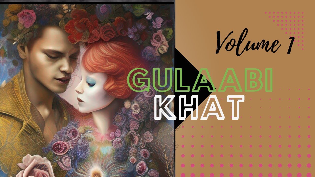 Gulaabi Khat volume 1 ft Swapnil Agrawal || Sad Love poetry retro old ...
