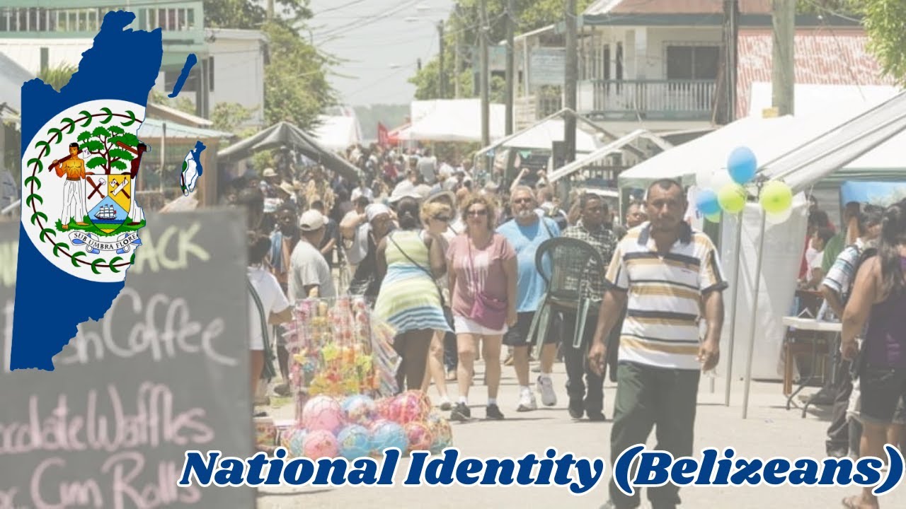 What You Need To Know About National Identity (Belizeans) - YouTube
