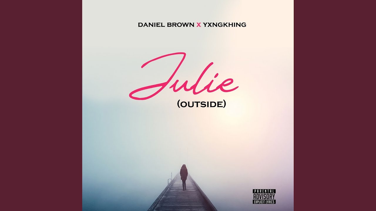 Julie (Outside) - YouTube