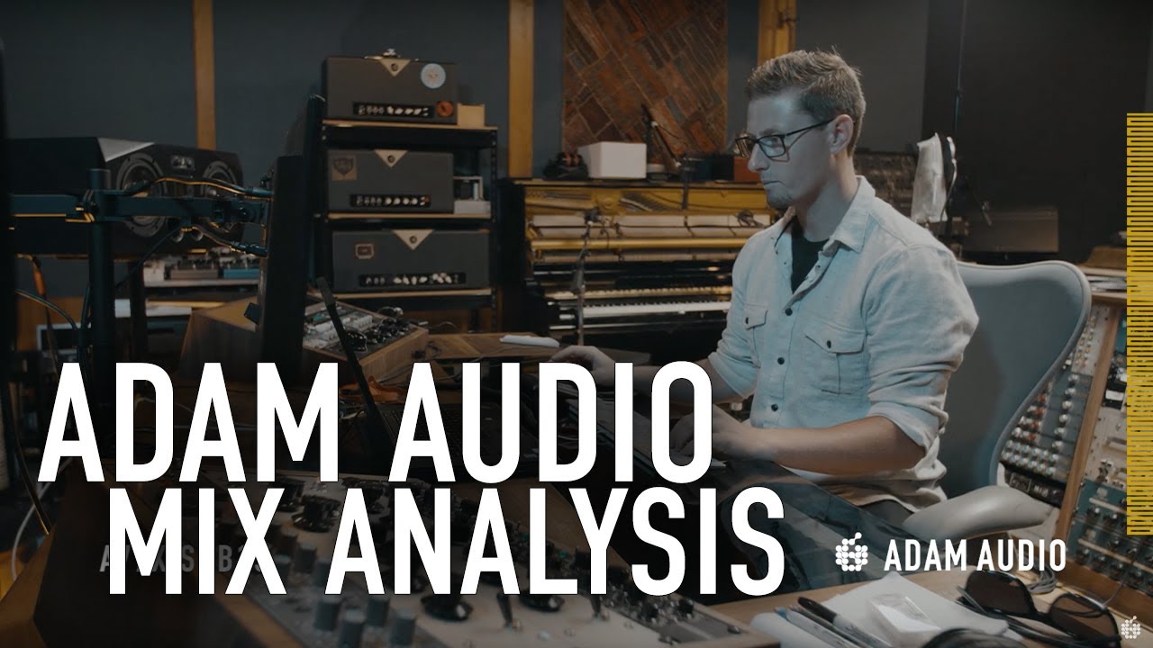ADAM Audio | Mix Analysis on the A77X - YouTube