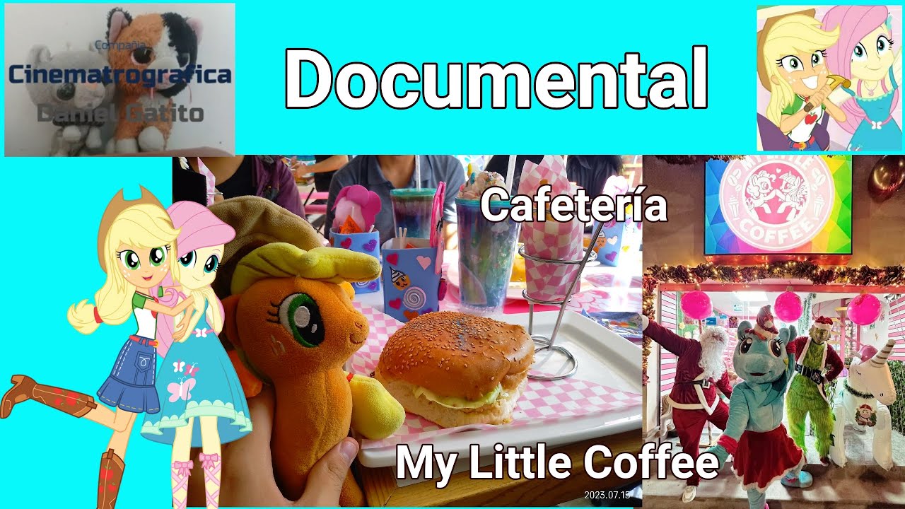 Documental: My Little Coffee, Cafeteria Tematica de MLP en CDMX - YouTube