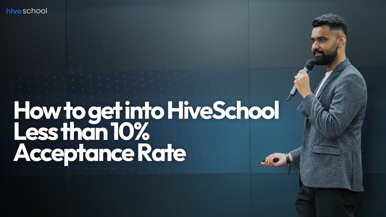 How to get into HiveSchool | Less than 10% acceptance rate | Hive School - YouTube