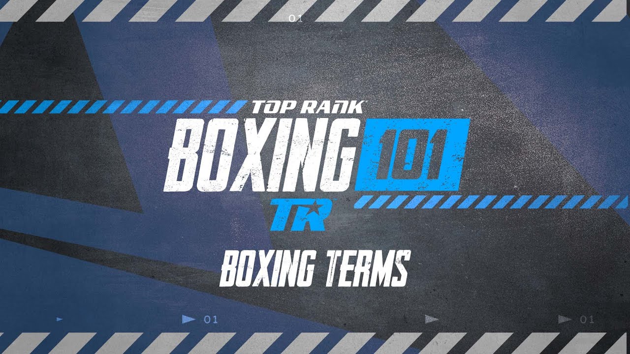 Everything You Need To Know About: Boxing Terms | BOXING 101 - YouTube