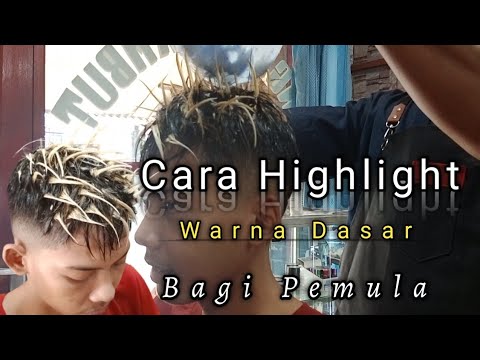 Cara highlight Rambut warna dasar bagi pemula - YouTube