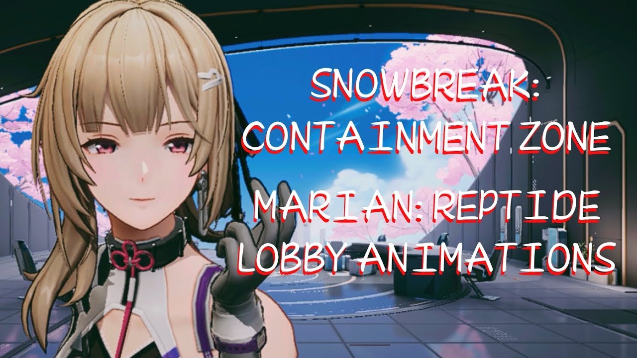 Snowbreak: Containment Zone - Marian: Reptide (Lobby Animations) - YouTube