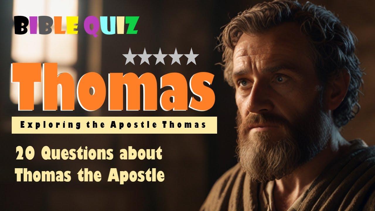 IQ's BIBLE QUIZ - "Exploring the Apostle Thomas: Bible Quiz Challenge ...