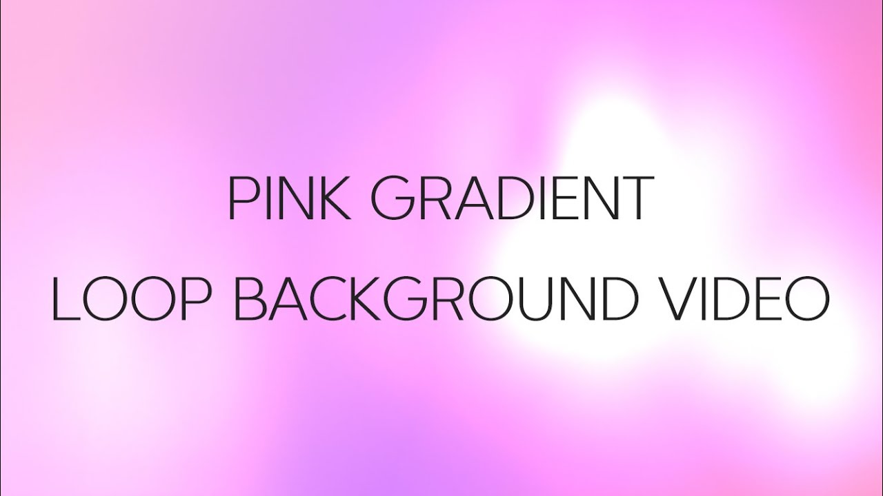Pink glowing gradation background video (MP4) 핑크 빛나는 그라데이션 배경영상 (MP4 ...