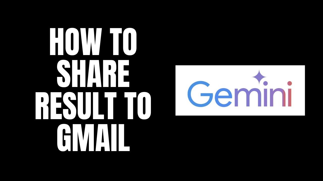 How To Share Result To Gmail Gemini Tutorials - YouTube