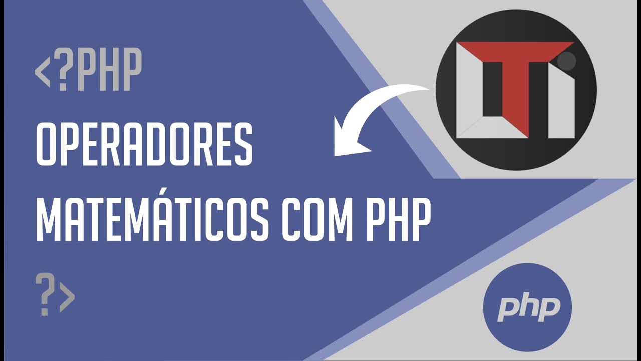 #02 - Operadores Matemáticos com PHP - YouTube
