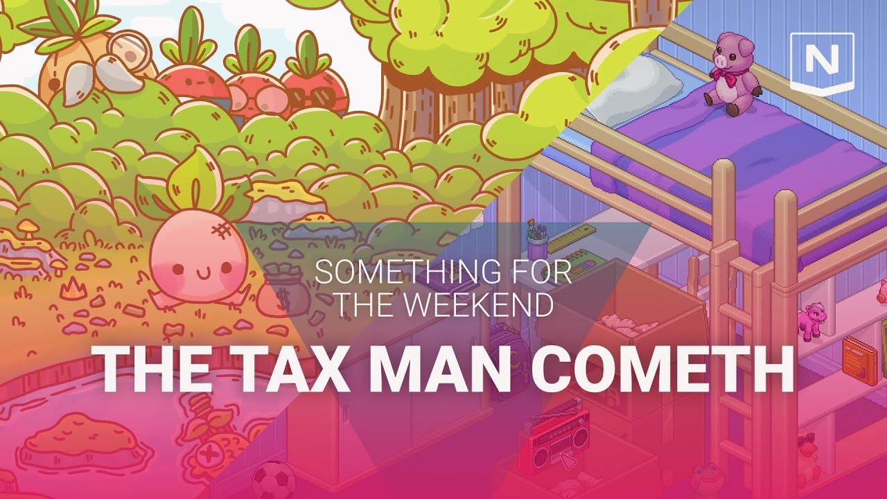 Something For The Weekend - Episode 5: The Tax Man Cometh (A Series of ...