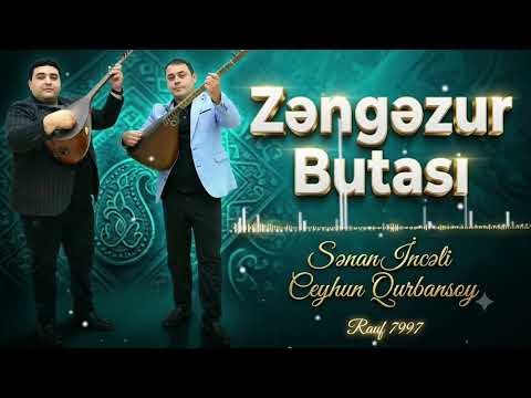 Ceyhun Qurbansoy & Sənan İncəli – Zəngəzur Butası 2026 | Yeni Mahnı | Official Audio