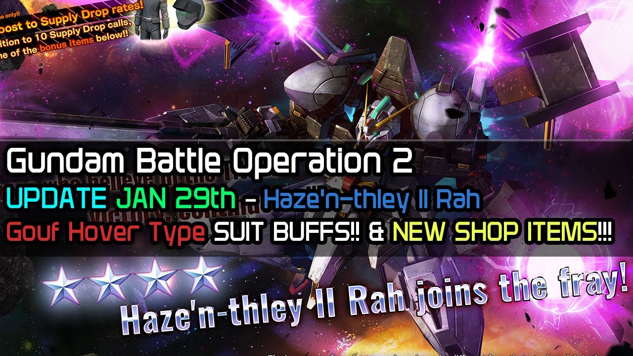 Gundam Battle Operation 2 UPDATE 1/29 Haze’n-thley II Rah! SUIT BUFFS ...
