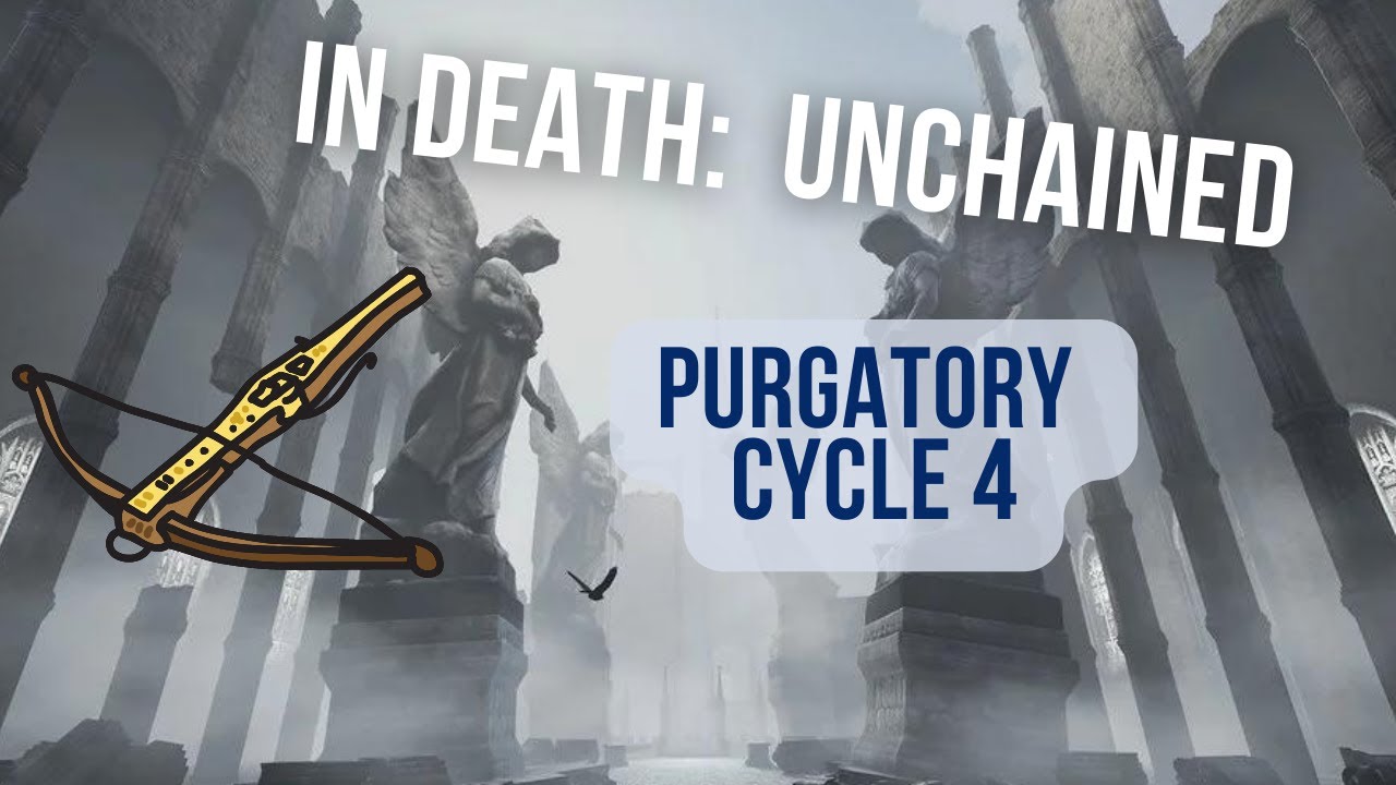 (Crossbow) In Death Unchained - Purgatory - Cycle 4 - Season 6 - YouTube