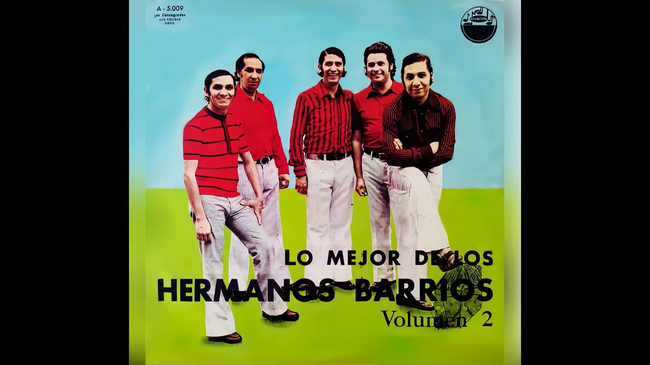 LO MEJOR DE LOS HERMANOS BARRIOS - Volúmen 2 (Álbum Completo) - YouTube