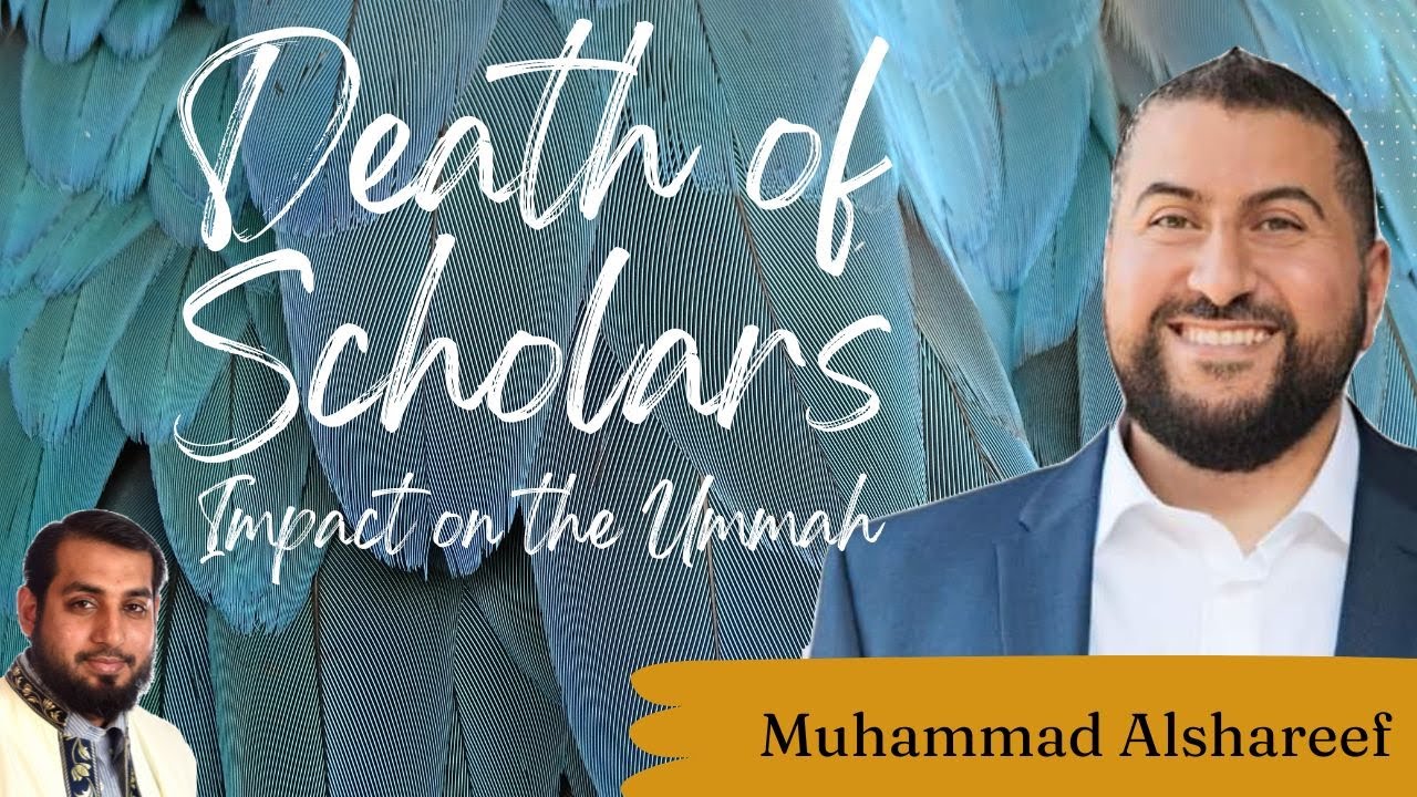 Khutbah: Death of Muhammad Alshareef and The Impact of the Loss of ...