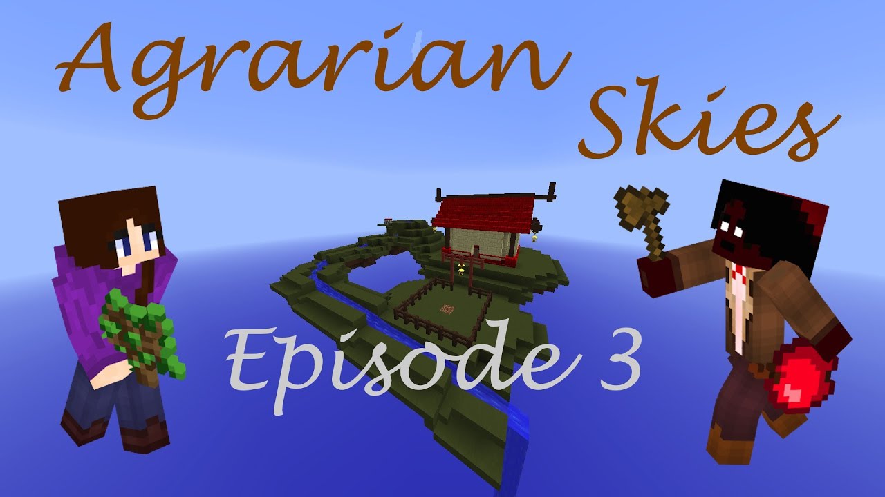 Minecraft Agrarian Skies - Episode 3 - Farming Time! - YouTube