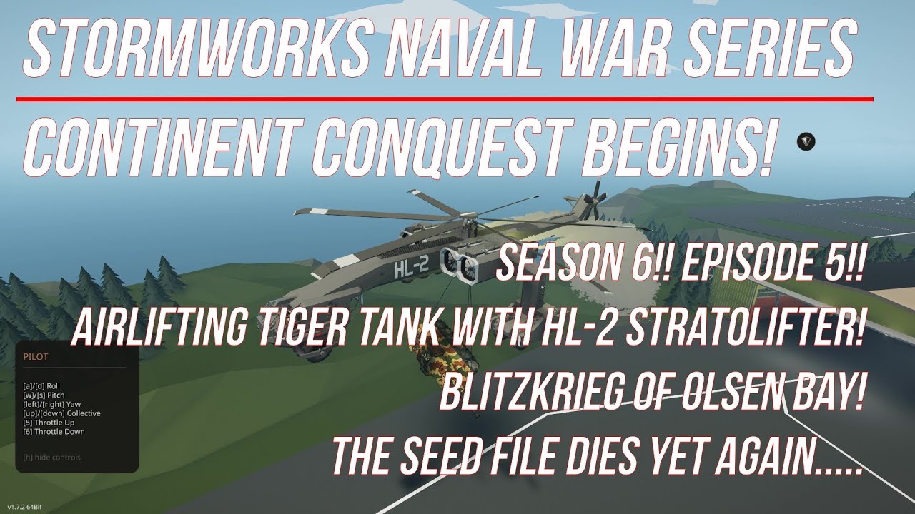CONQUEST FOR THE CONTINENT BEGINS! STORMWORKS NAVAL WAR SERIES SE.6 EP ...