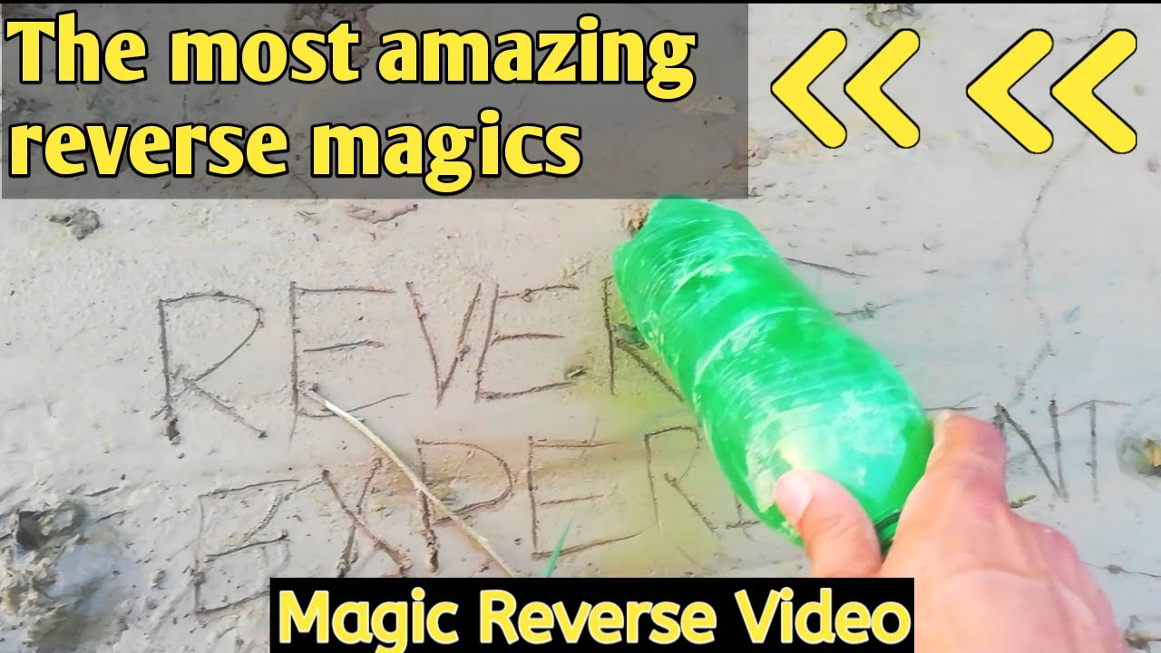 The Most Awesome Reversed Magic Video / Amazing Magics - YouTube